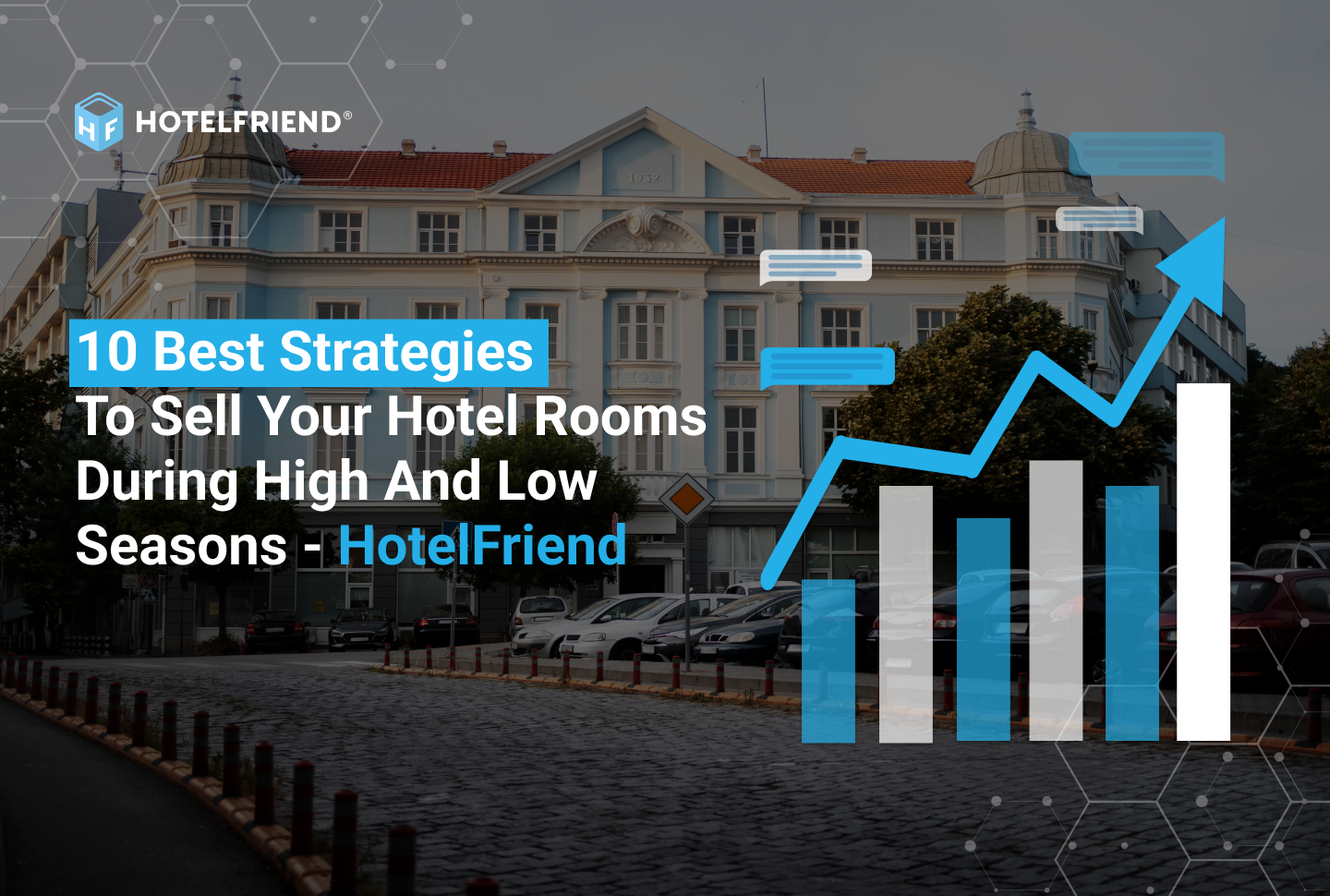 10 Best Strategies to Sell Your Hotel Rooms During High and Low Seasons ...