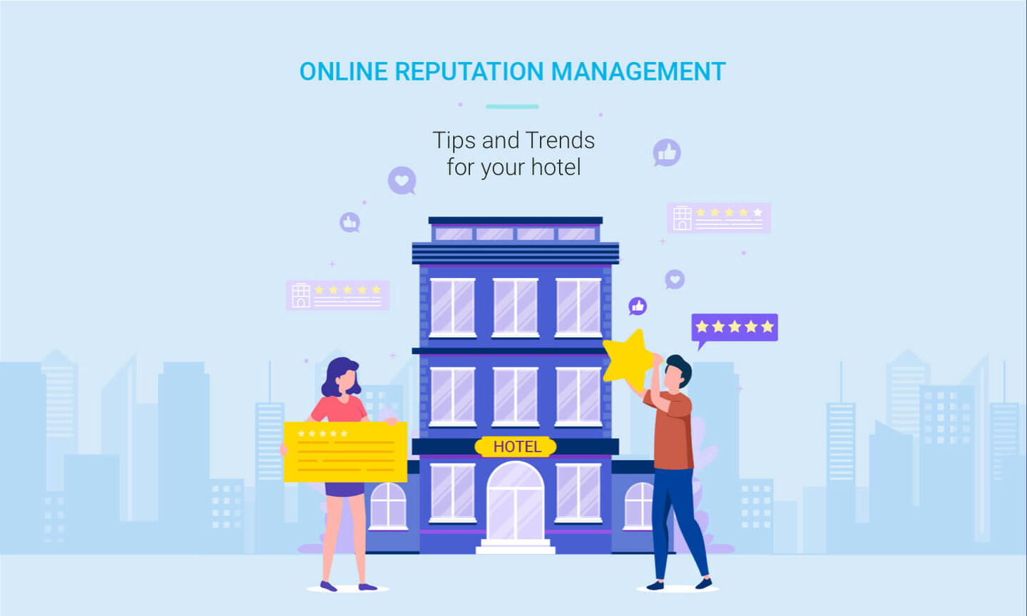 Online reputation management: improving the hotel's reputation – tips ...